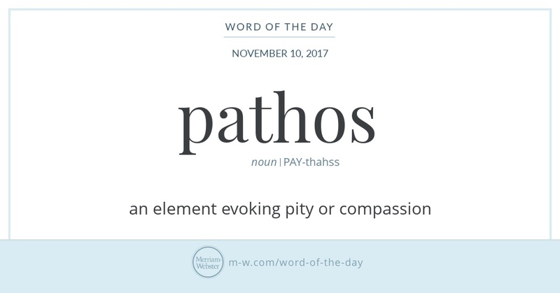 Word Of The Day Pathos Curious word-of-the-day-pathos-curious